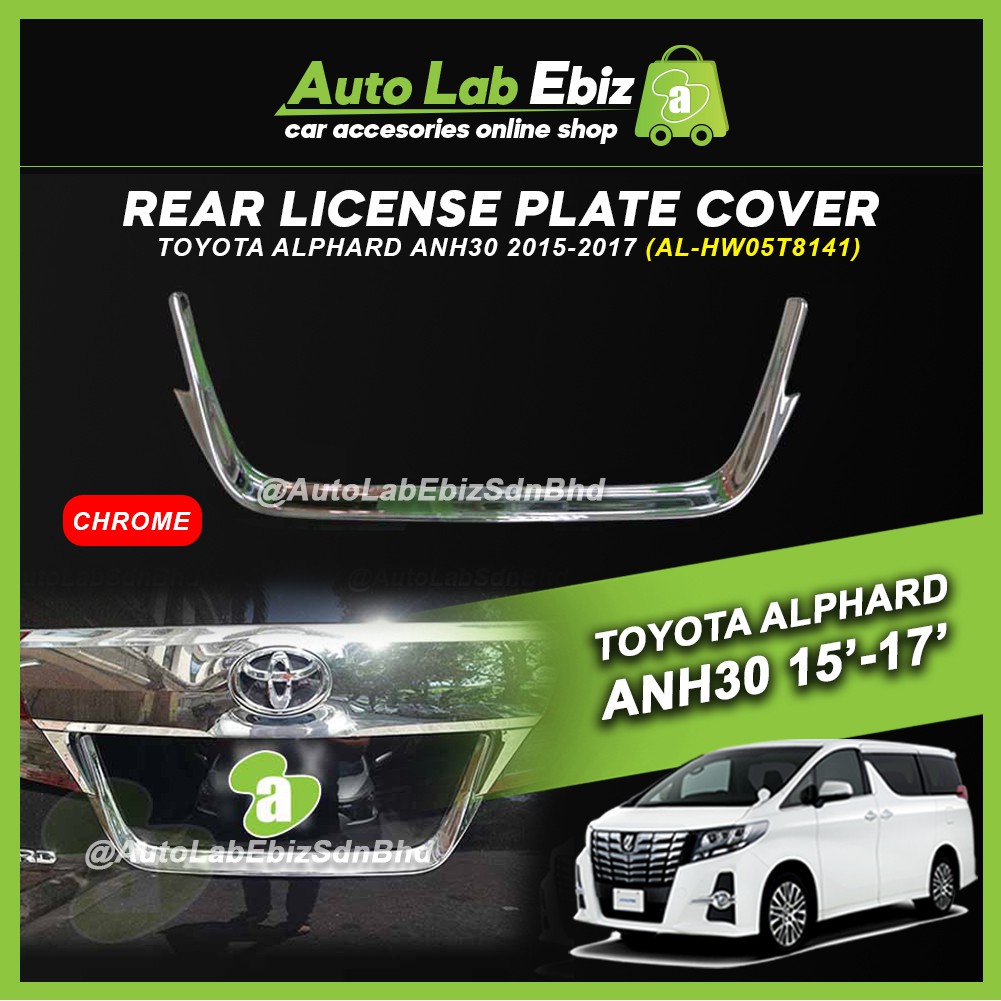 Rear License Plate Cover Chrome - Toyota Alphard ANH30 2015-2019 ...