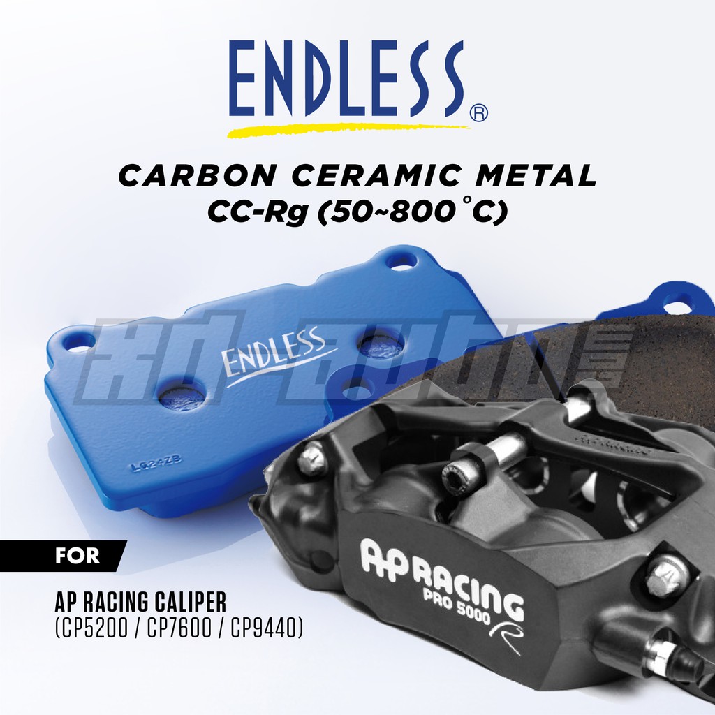 (AP RACING) ENDLESS CCRg Racing Brake Pad (800℃) - CP5200 / CP7600 / CP9440 (RCP015 CC-Rg ...