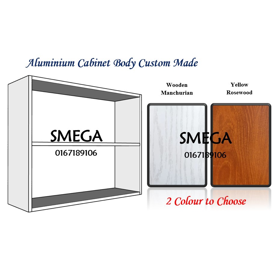 SMEGA Custom Made Fully Aluminium Cabinet Body Only Kabinet Badan ...