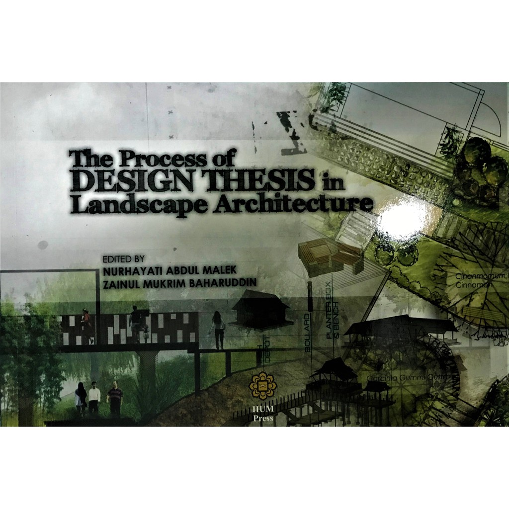 The Process of Design Thesis in Landscape Architecture | Nurhayati A.M ...