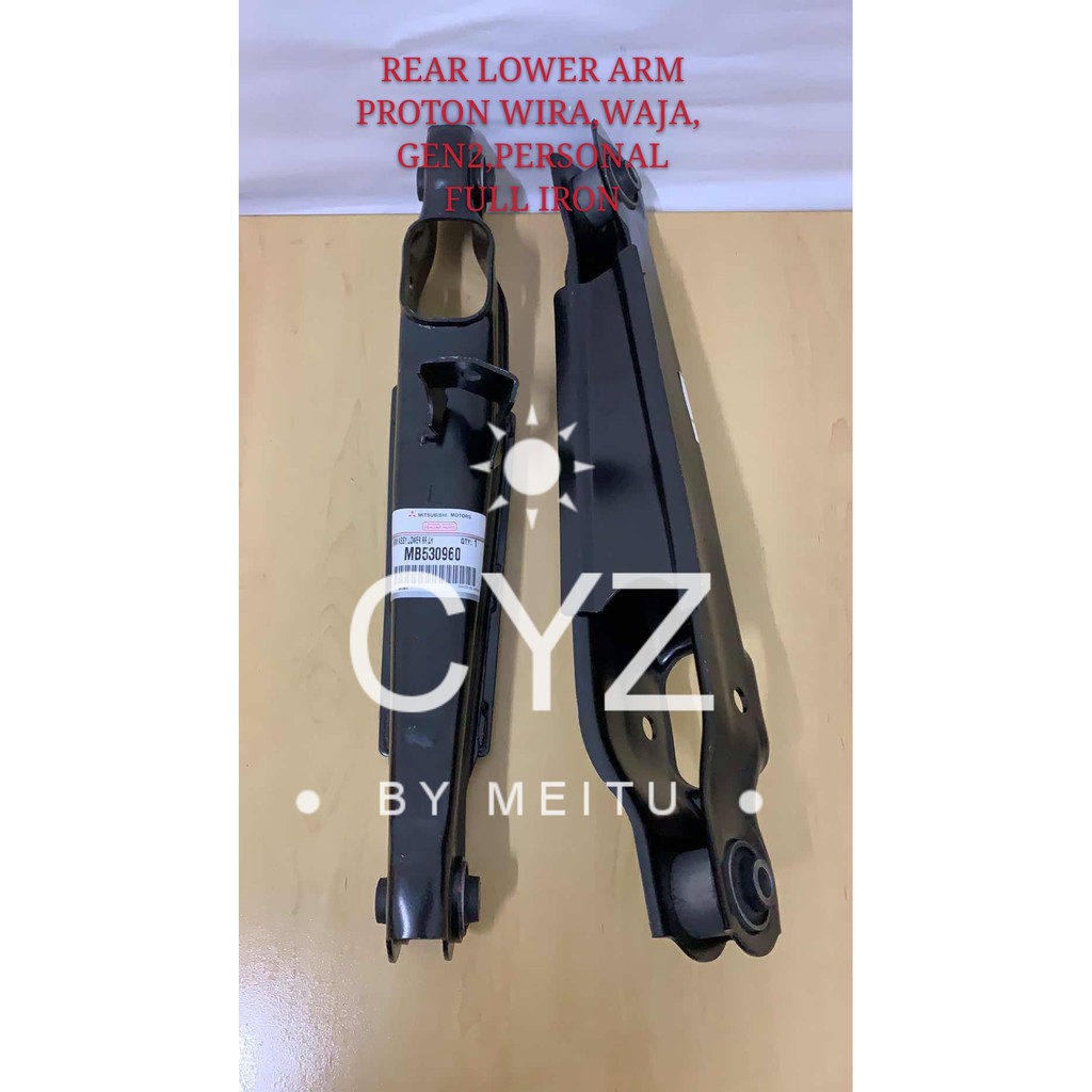 Rear Lower Arm Proton WIRA, WAJA, GEN 2, PERSONA, SATRIA NEO, PREVE ...