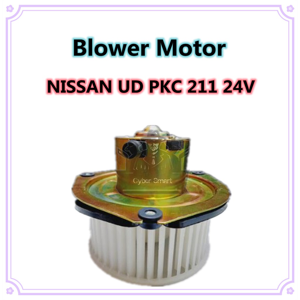 Blower Motor - NISSAN UD PKC 211/MIT BUS 15T 24V C/W WHEEL 24V CXA2271 ...