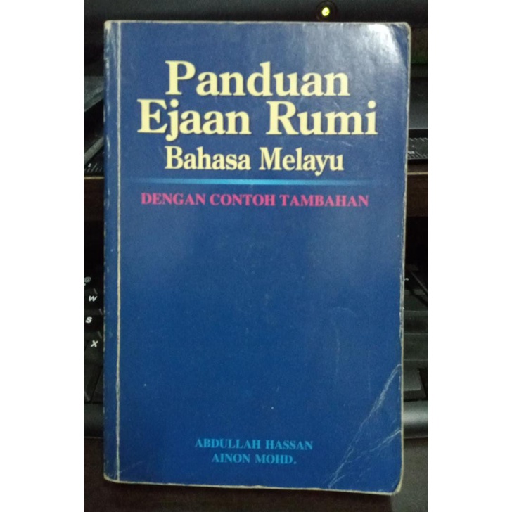 PANDUAN EJAAN RUMI BAHASA MELAYU - ABDULLAH HASSAN, AINON MOHD | Shopee ...