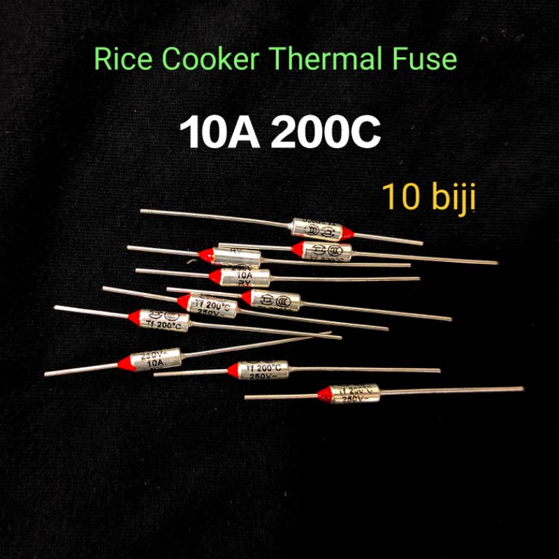 10 biji 10A 200C 250V Rice Cooker Thermal Fuse fius periuk nasi ...