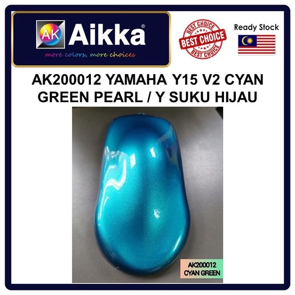 AIKKA AK200012 Yamaha Y15 V2 Cyan Green Pearl / Y Suku Hijau / Cat 2k ...