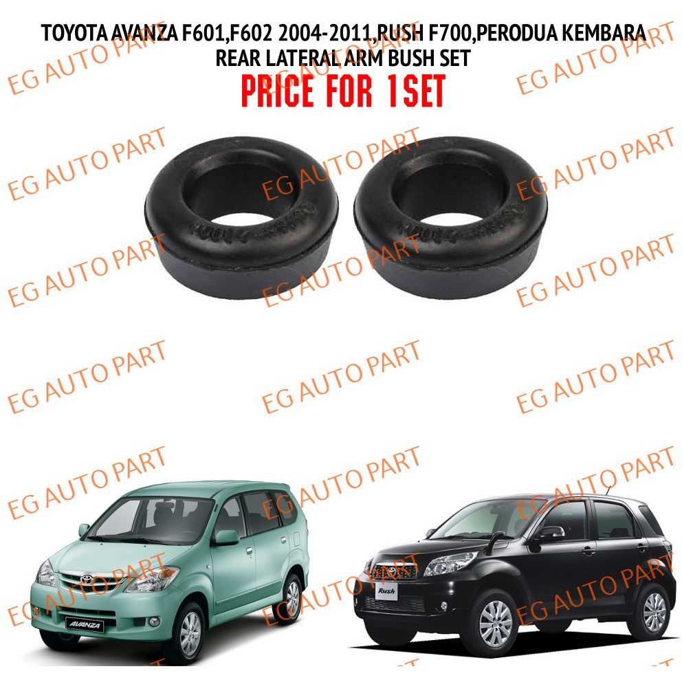 REAR LATERAL ARM BUSH 1SET=2PCS TOYOTA AVANZA F601,F602 2004-2011,RUSH ...