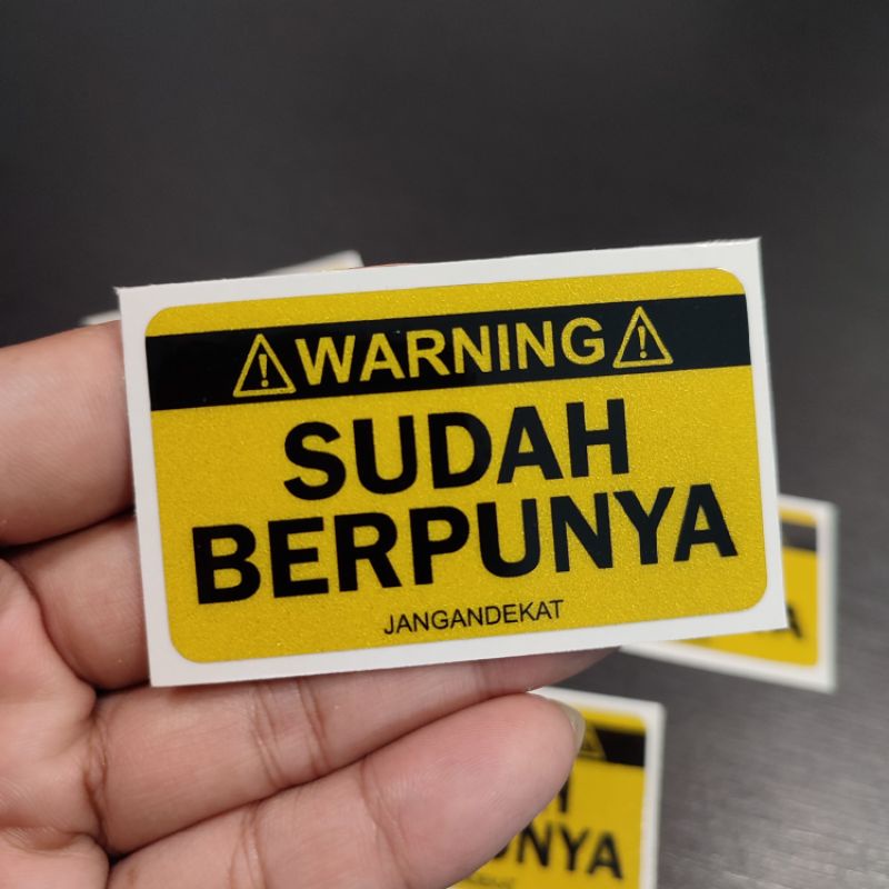 Warning Sudah Berpunya Sticker Pantul Cahaya | Shopee Malaysia