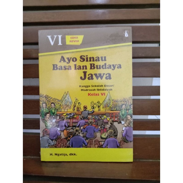Come on, Sinau Basa and Javanese Culture for elementary school class 6 ...