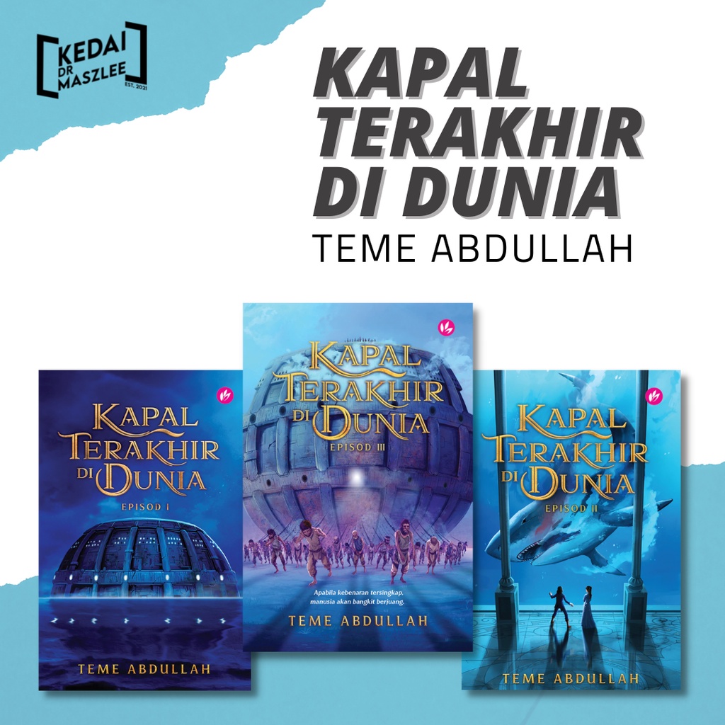 KOLEKSI NOVEL KAPAL TERAKHIR DI DUNIA EPISOD 1 2 3 I II III - TEME ...