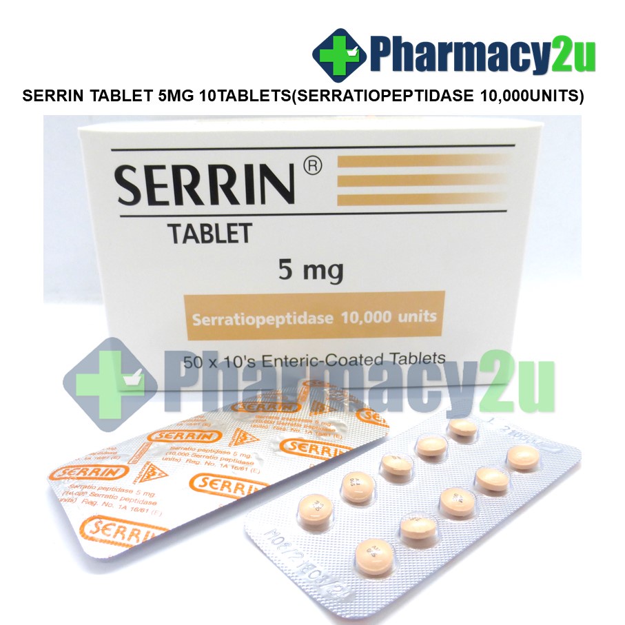 SERRIN TABLET 5MG 10 TABLETS (SERRATIOPEPTIDASE 10,000 UNITS)ANTI ...
