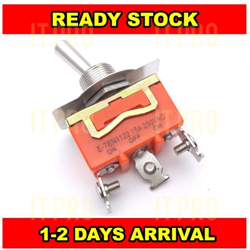 PRO🏠E-TEN 1122 ON/OFF/ON 3 Pin 15A 250VAC Toggle Switch - ES-1122 ...