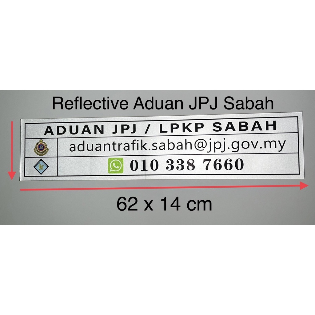 Reflective Aduan JPJ / LPKP Sabah # Pantulan Cahaya Aduan JPJ / LPKP ...