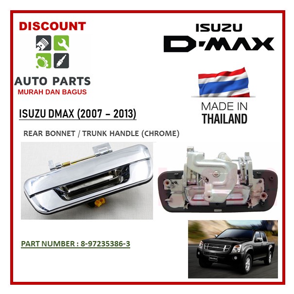 ISUZU DMAX REAR BONNET TRUNK TAILGATE LID HANDLE CHROME 8-97235386-3 ...