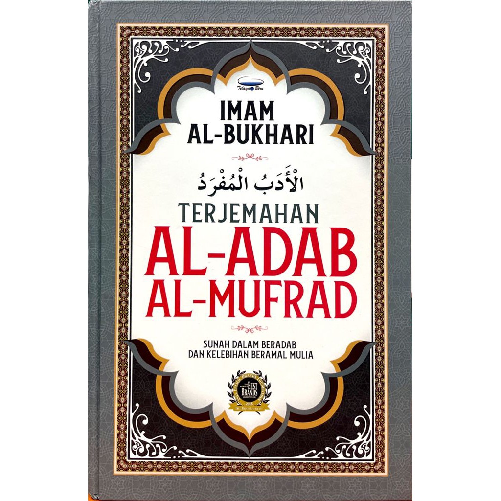 TERJEMAHAN AL ADAB AL MUFRAD - Sunah Dalam Beradab dan Kelebihan ...