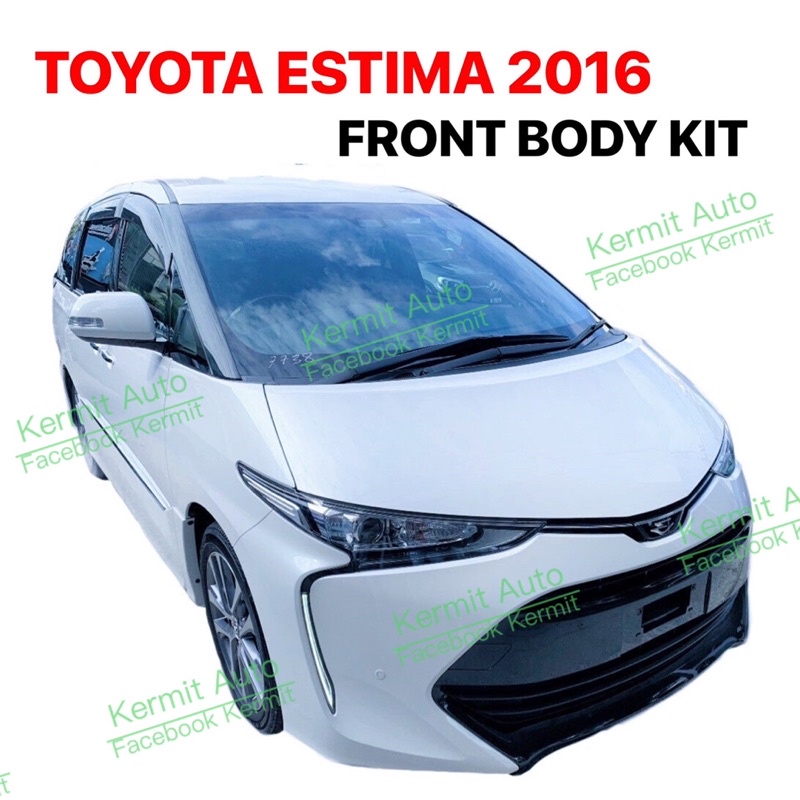 ESTIMA 2016 BODY KIT / BUMPER / HEAD LAMP / BONNET / FENDER / GRILLE ...