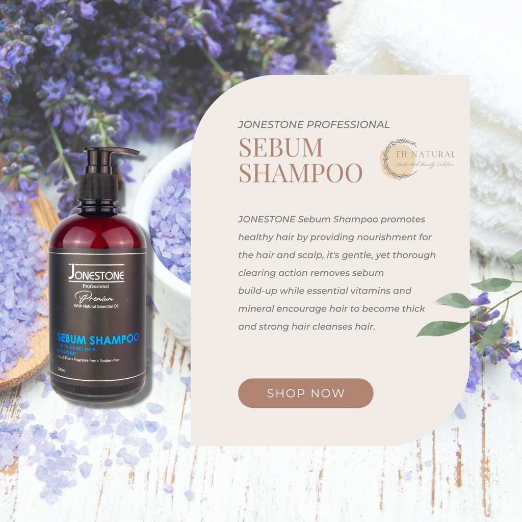 JONESTONE 控油 | 防止掉发 | 杀菌 | 抗氧化 SEBUM SHAMPOO ESSENTIAL | Shopee Malaysia