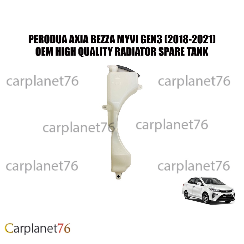PERODUA AXIA BEZZA MYVI GEN3 (2018-2021) RADIATOR SPARE TANK MADE BY ...