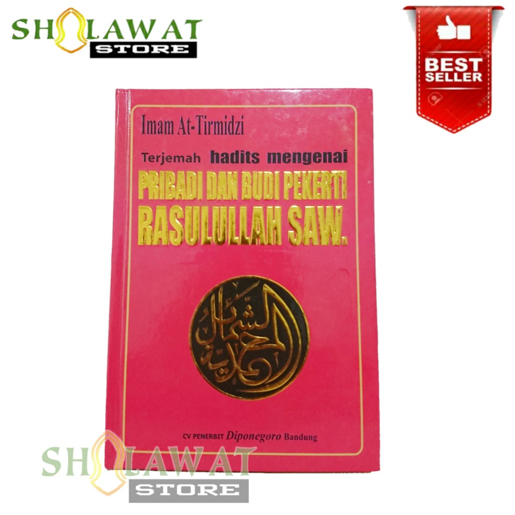 The Personal Book and Character of the Prophet / Translated by Syamail ...