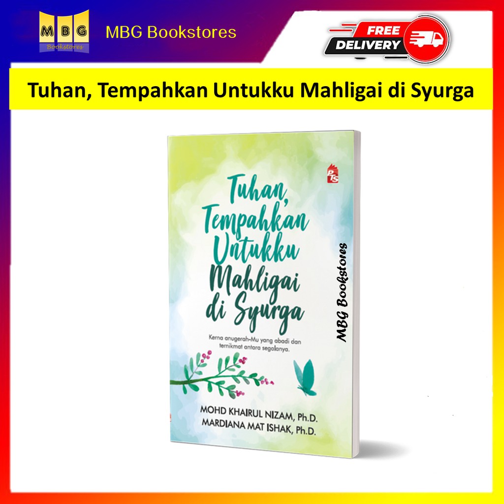Tuhan, Tempahkan Untukku Mahligai di Syurga Penulis:Mohd Khairul Nizam ...