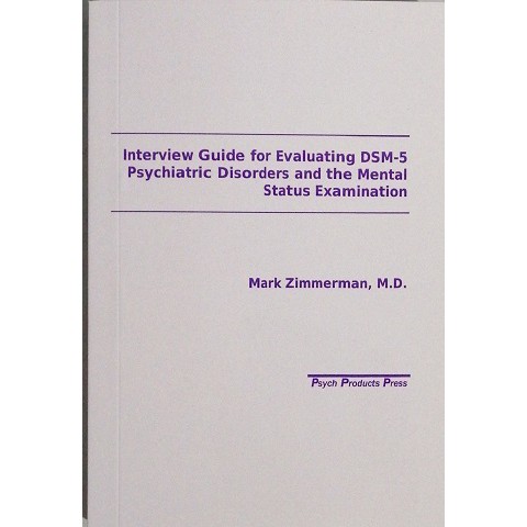 Interview Guide for Evaluating DSM-5 Psychiatric Disorders and the ...