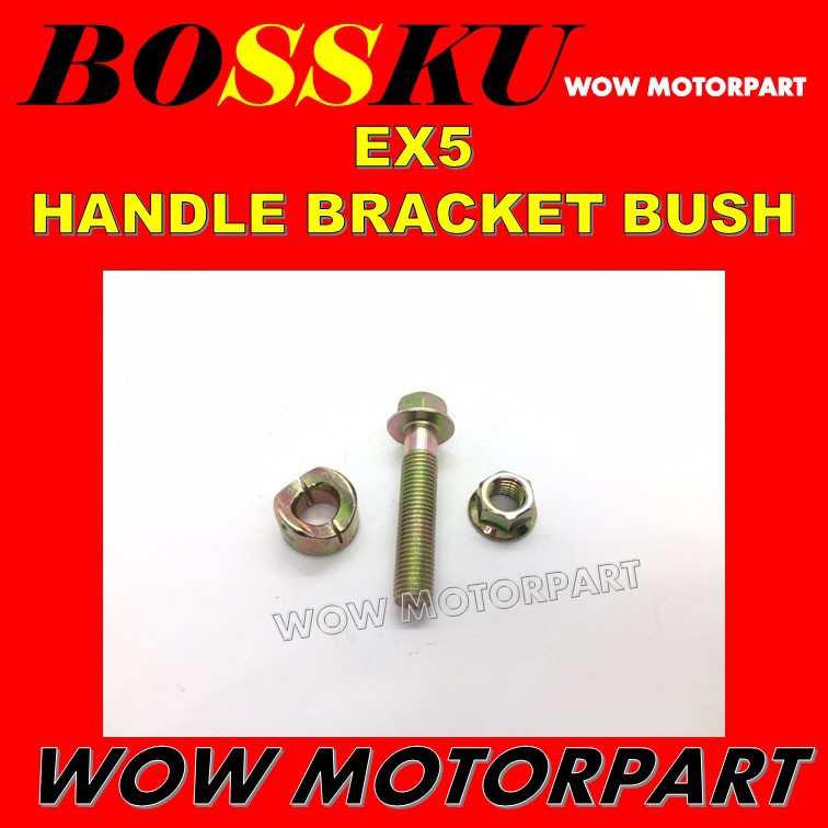 EX5 HANDLE BRACKET BOLT EX5 HANDLE BRACKET BUSH EX5 HANDLE BRACKET ...