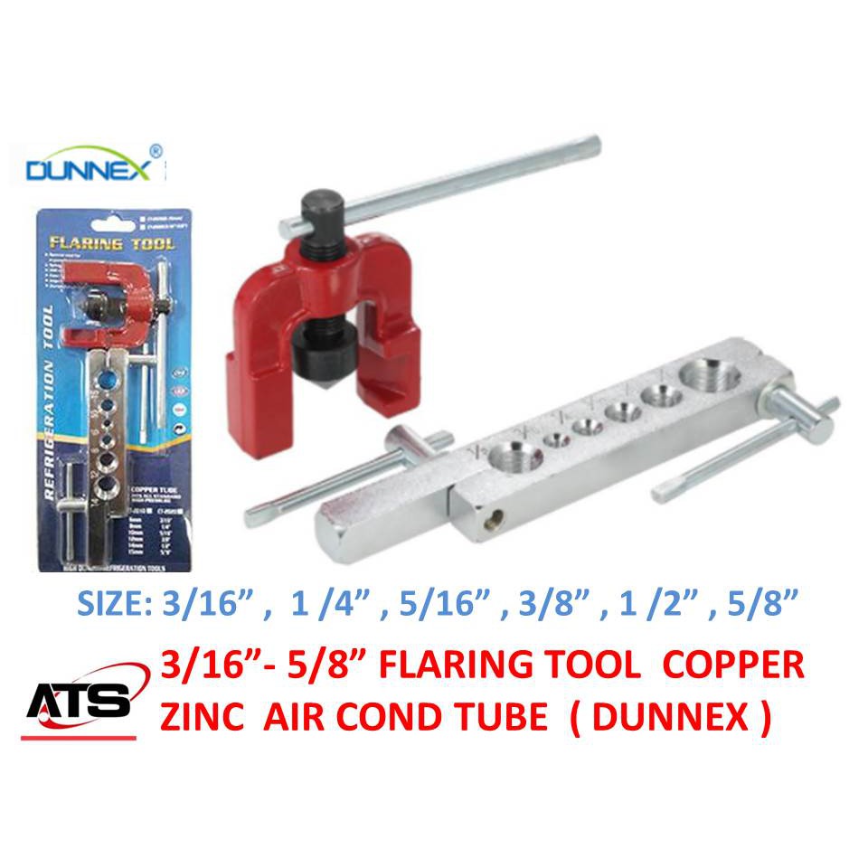 3/16"-5/8" FLARING TOOL COPPER ZINC AIR COND TUBE ( DUNNEX ) | Shopee ...