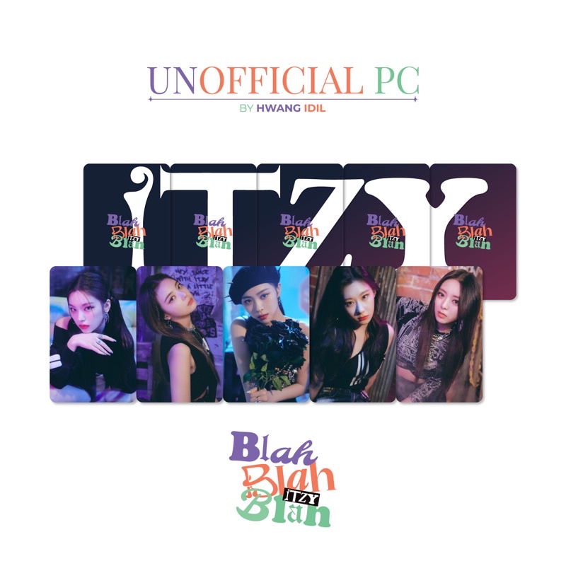 ITZY BLAH BLAH BLAH UNOFFICIAL PHOTOCARD | FANMADE PC | Shopee Malaysia