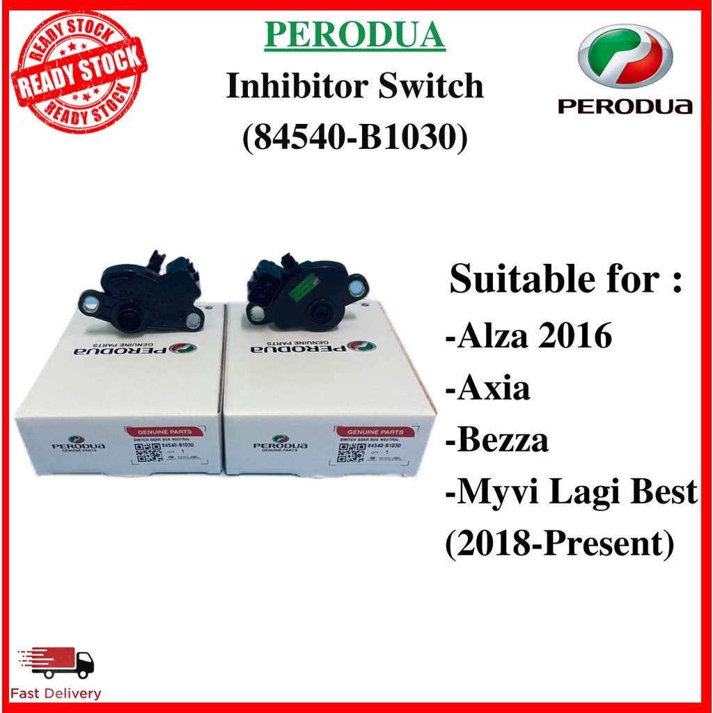 Perodua INHIBITOR SWITCH - PERODUA ALZA 2016,AXIA NEW BEZZA MYVI Lagi ...