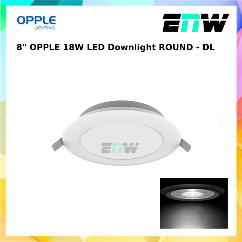 8" OPPLE 18W LED Downlight ROUND - DL | Shopee Malaysia