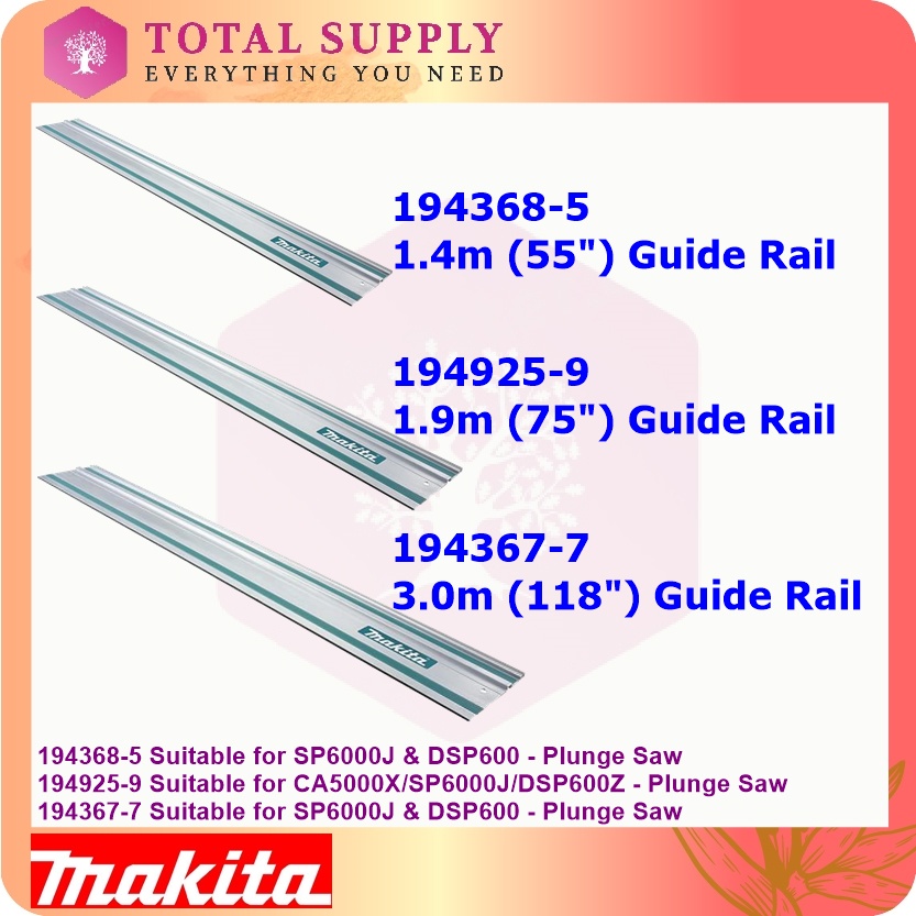 【FREE SHIPPING!!】MAKITA 194368-5 / 194925-9 / 194367-7 GUIDE RAIL 1.4m ...