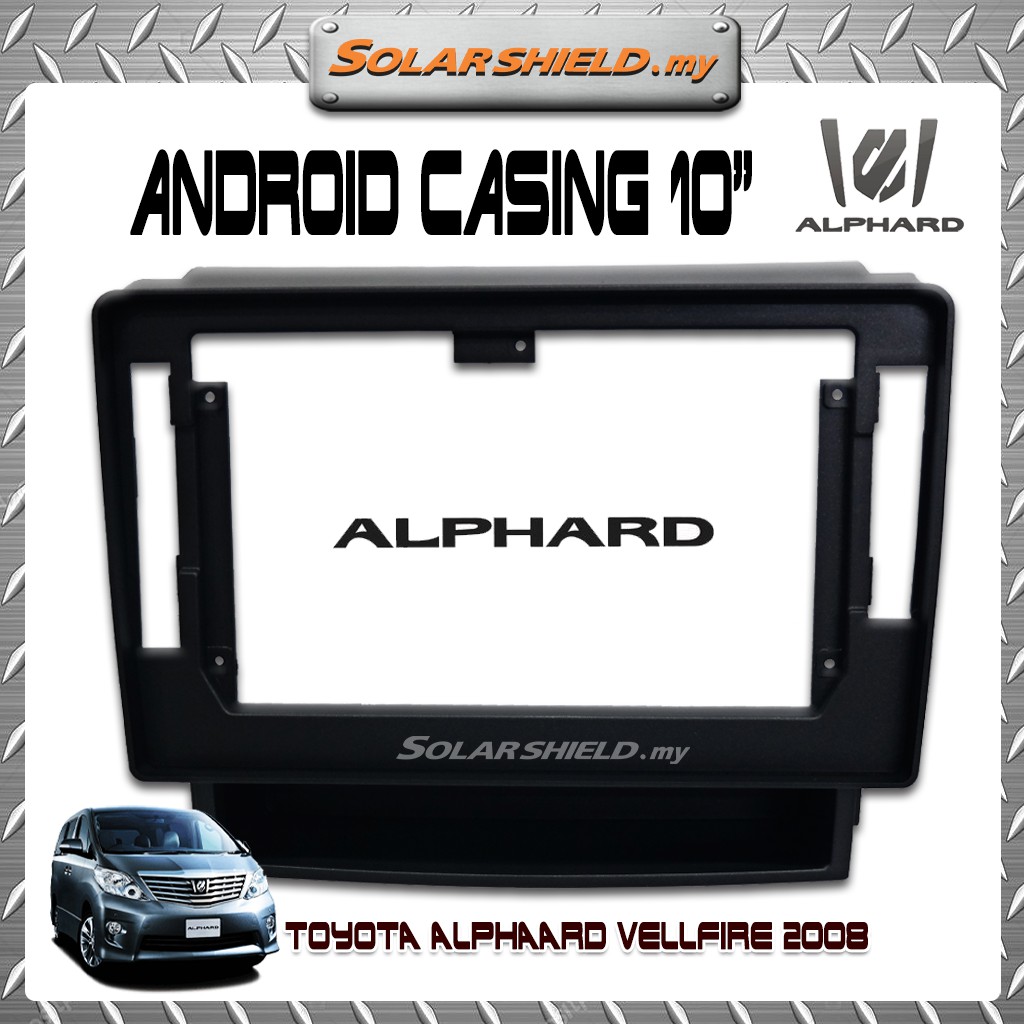 Toyota Alphard/Vellfire ANH20 2008-2014 10'' Android Player Casing ...