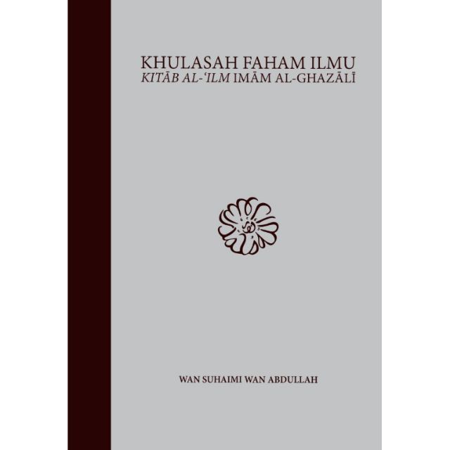 Khulasah Faham Ilmu Kitab Al-Ilm Imam Al-Ghazali | Shopee Malaysia