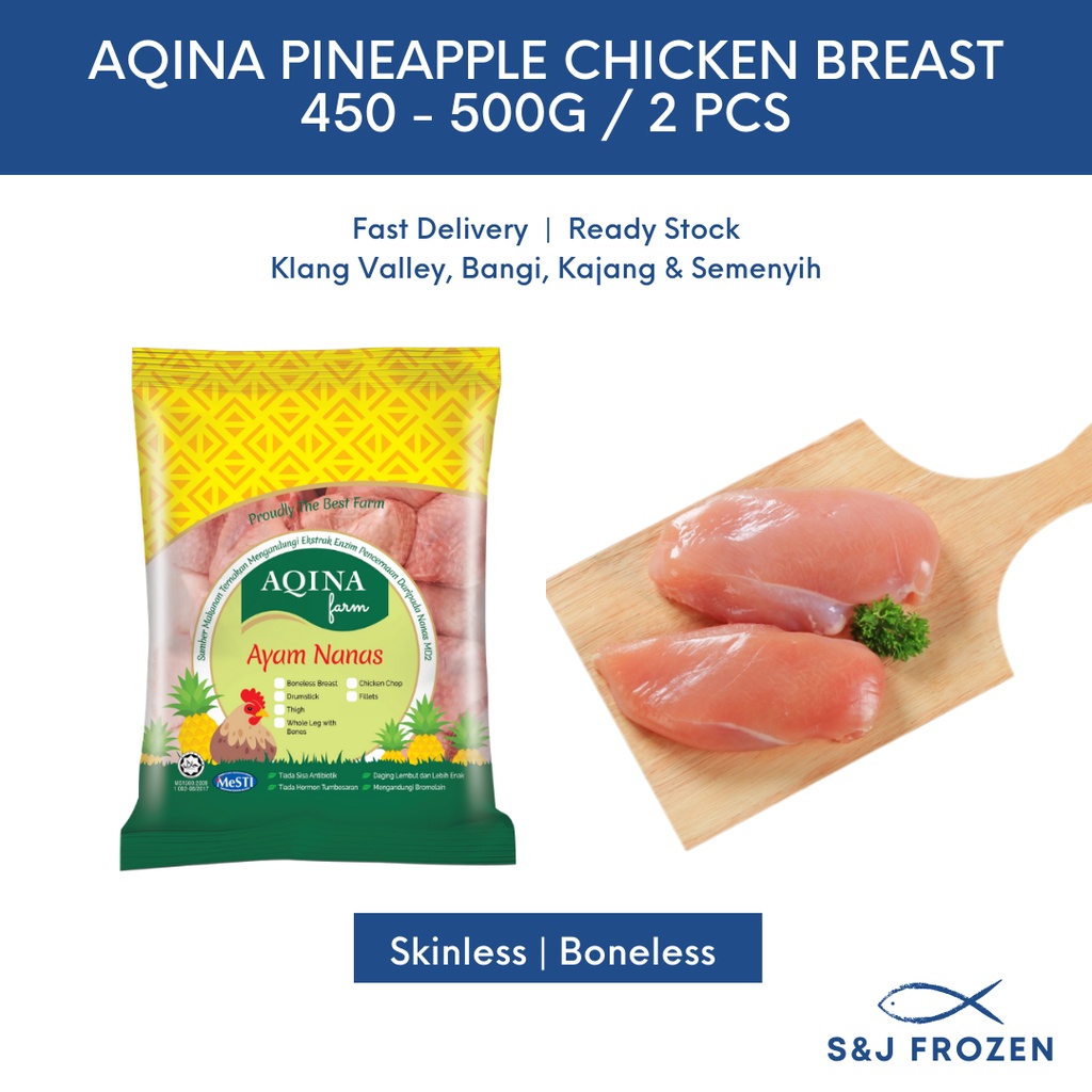 🐓AQINA Pineapple Chicken Skinless Boneless Breast【AQINA无骨鸡胸】(450-500g ...