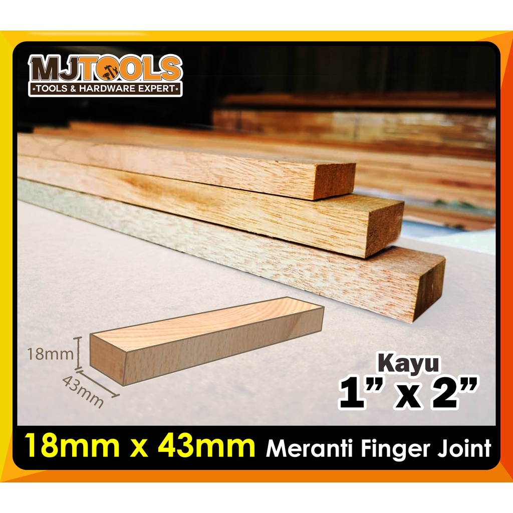 1" x 2" Kayu Sambung / Finger Joint Wood - Kayu Meranti 18mm x 43mm ...