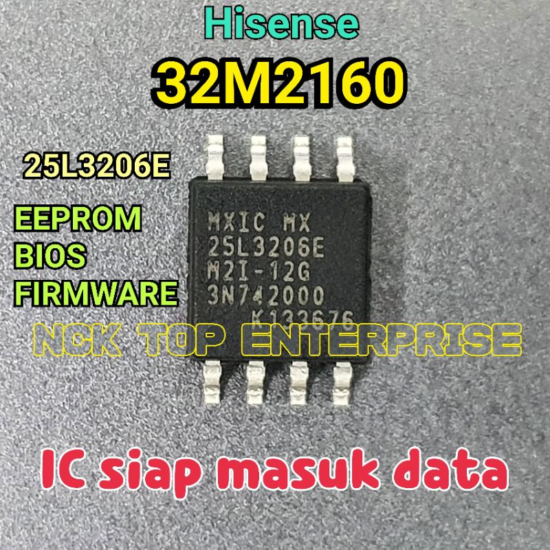 HISENSE 32M2160 IC MX25L3206E EEPROM / BIOS / FIRMWARE | Shopee Malaysia