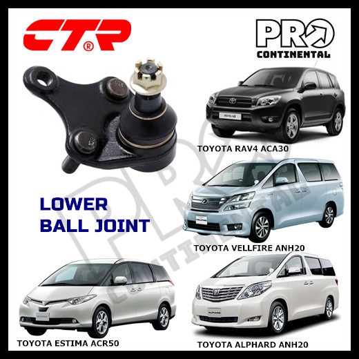 CTR TOYOTA ESTIMA ACR50 ALPHARD VELLFIRE ANH20 RAV4 ACA30 FRONT LOWER CONTORL ARM BALL JOINT ...