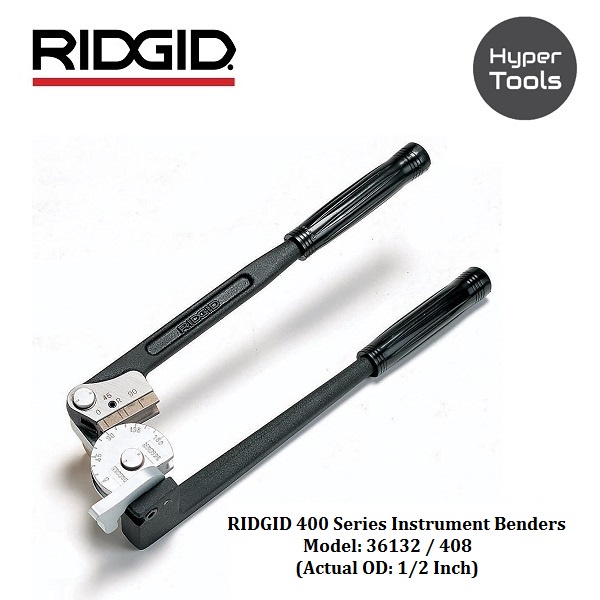 RIDGID 400 Series Instrument Benders - Model: 36132 / 408 (Actual OD: 1 ...