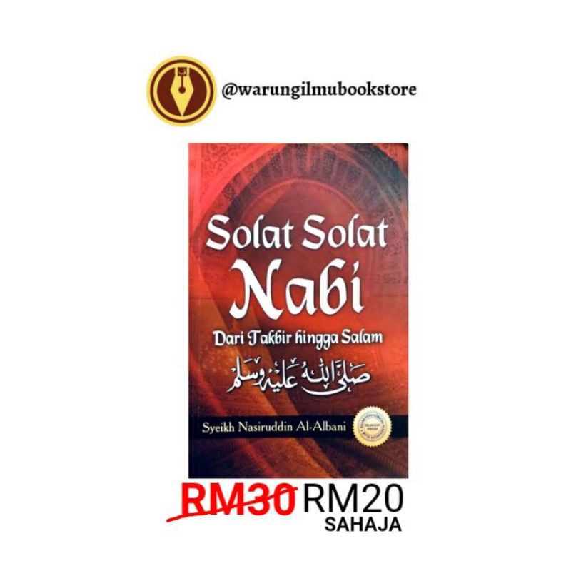 [CLEARANCE STOCK] Sifat Solat Nabi - Dari Takbir Hingga Salam, Sheikh ...