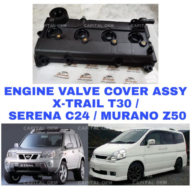 VALVE COVER ASSY NISSAN X-TRAIL T30 SERENA C24 MURANO (WITH VALVE COVER ...