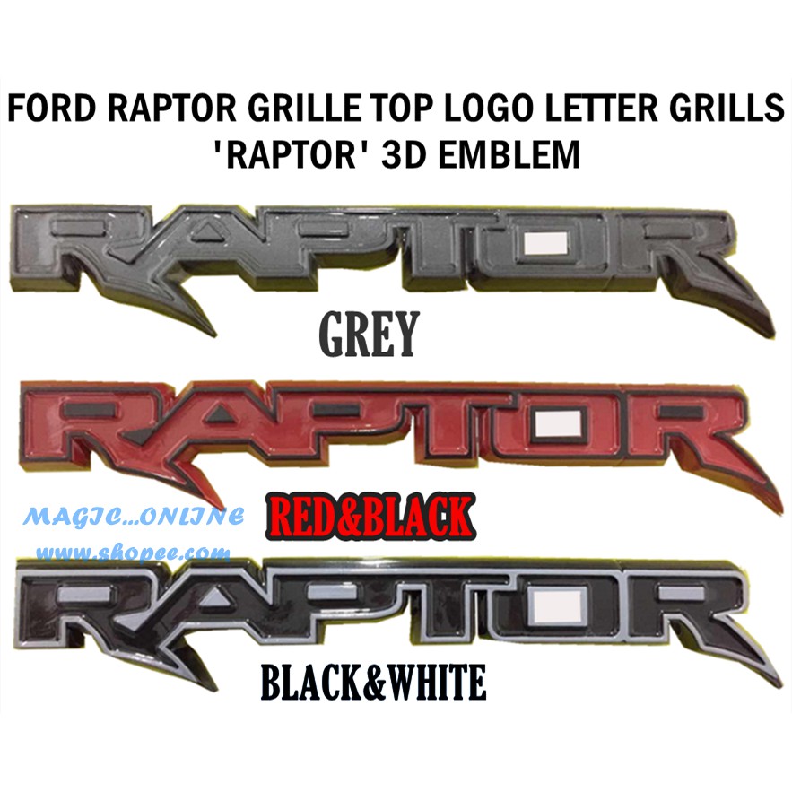 Ford Raptor Grille Top Logo Letter Grills RAPTOR 3D Emblem | Shopee ...