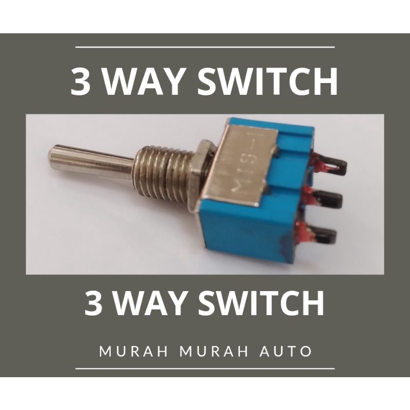 UNIVERSAL 3 WAY SWITCH 12V MODIFIED | Shopee Malaysia