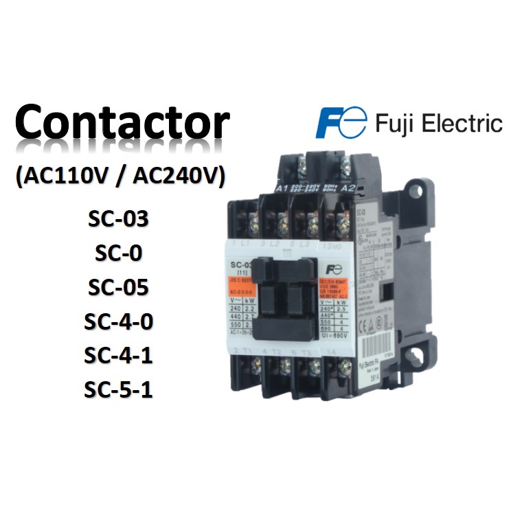 FUJI Contactor SC-03 SC-0 SC-05 SC-4-0 SC-4-1 SC-5-1 | Shopee Malaysia