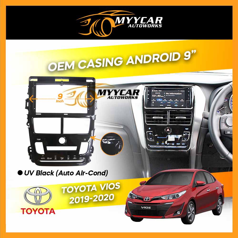 Toyota Vios 2019-2020 (Auto Air-Cond) Big Screen Casing Android Player ...