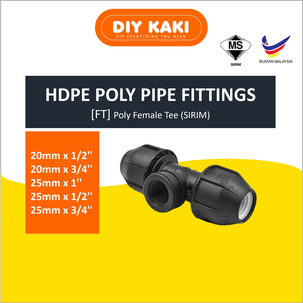 HDPE POLY PIPE FITTINGS FEMALE TEE 20MM - 25MM (SIRIM) | Shopee Malaysia