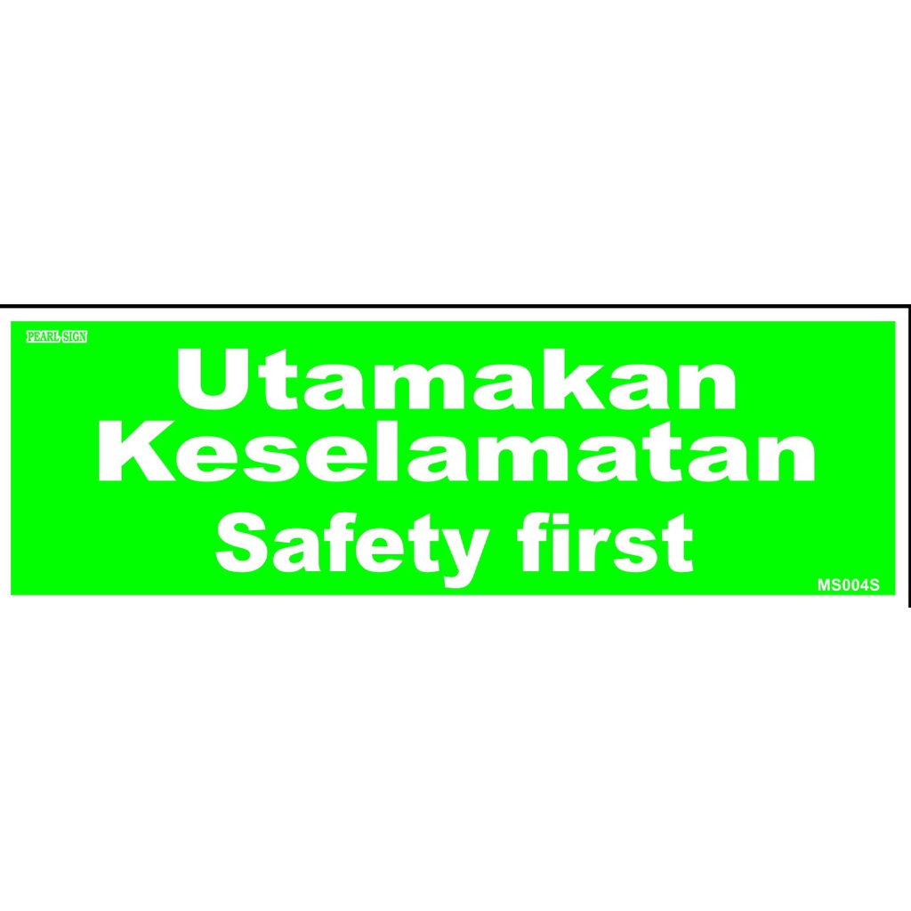 DOSH/JKKP STANDARD SAFETY FIRST SIGN 100 X300MM STICKER/ PVC 3PCS/PKT ...