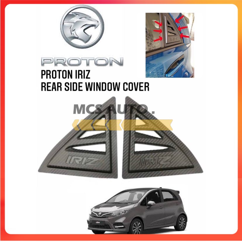 PROTON IRIZ CARBON REAR SIDE TRIANGLE DOOR WINDOW GLASS COVER PROTECTOR ...