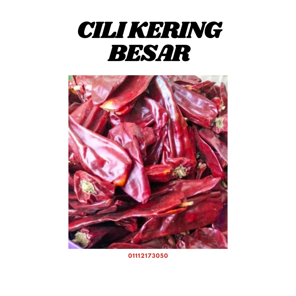 Cili Kering Kelantan / Cili Kering Tak Pedas / Cili Kering Besar / Cili ...