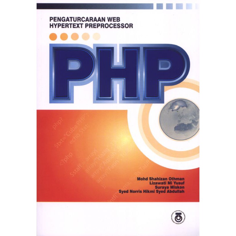 Pengaturcaraan Web Hypertext Preprocessor (PHP)(UTM PRESS) | Shopee ...