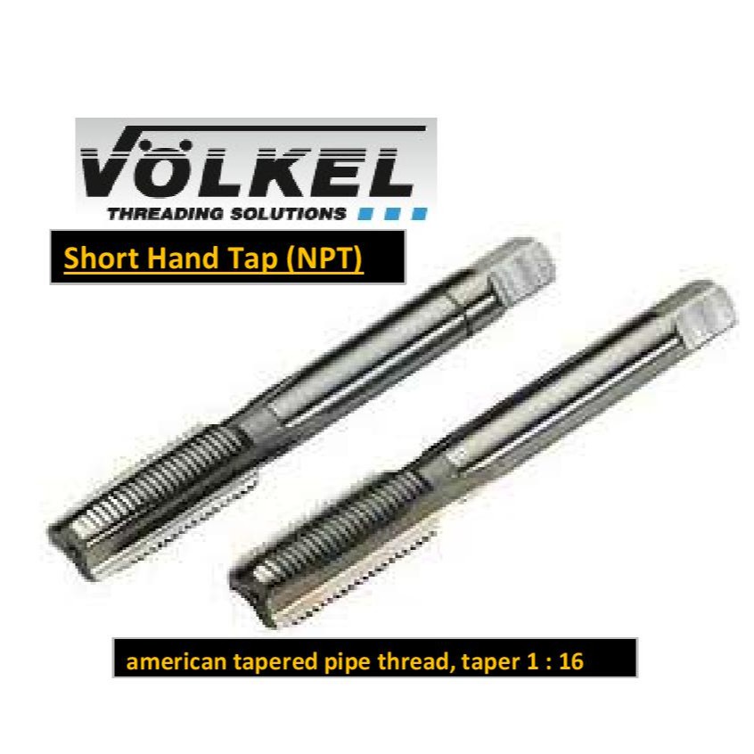 1 Set Volkel Short Hand Tap (NPT) 1/16 x 27 ~ 3/4 x 14 American Tapered ...