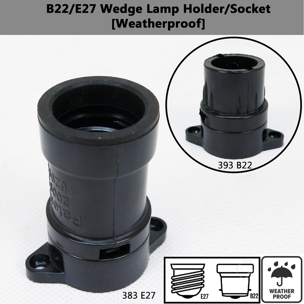 3H B22/E27 Wedge Lamp Holder/Socket Light Bulb Holder [Weatherproof ...